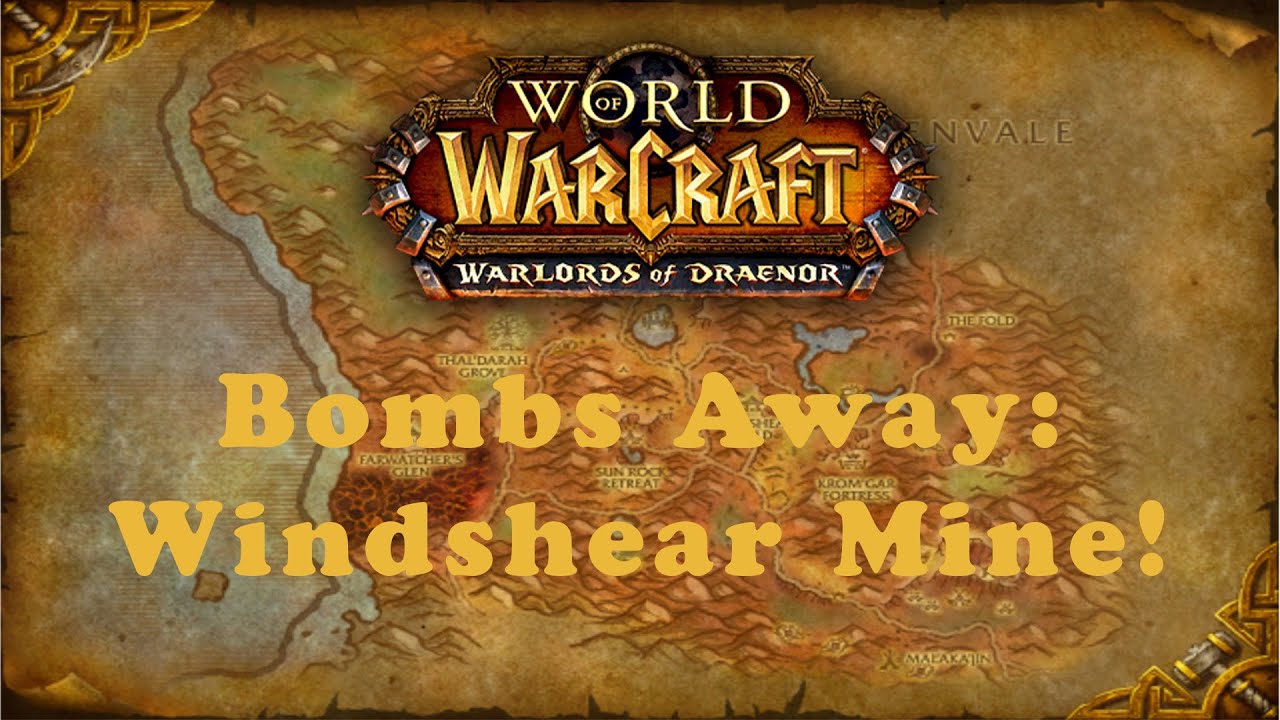 World of Warcraft Quest: Bombs Away: Windshear Mine! (Alliance) - YouTube