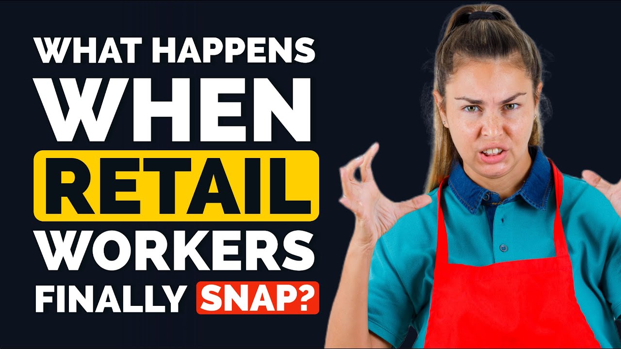What Happens When RETAIL WORKERS Finally SNAP? - Reddit Podcast - YouTube