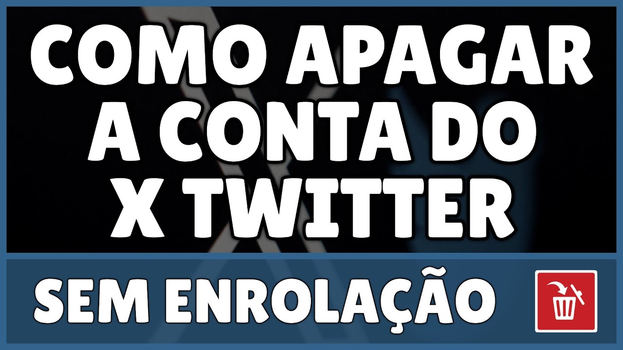Como Apagar a Conta do X Twitter - YouTube