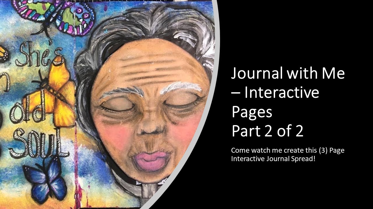 Interactive Art Journal - Part 2 of 2: Come Journal with me! - YouTube