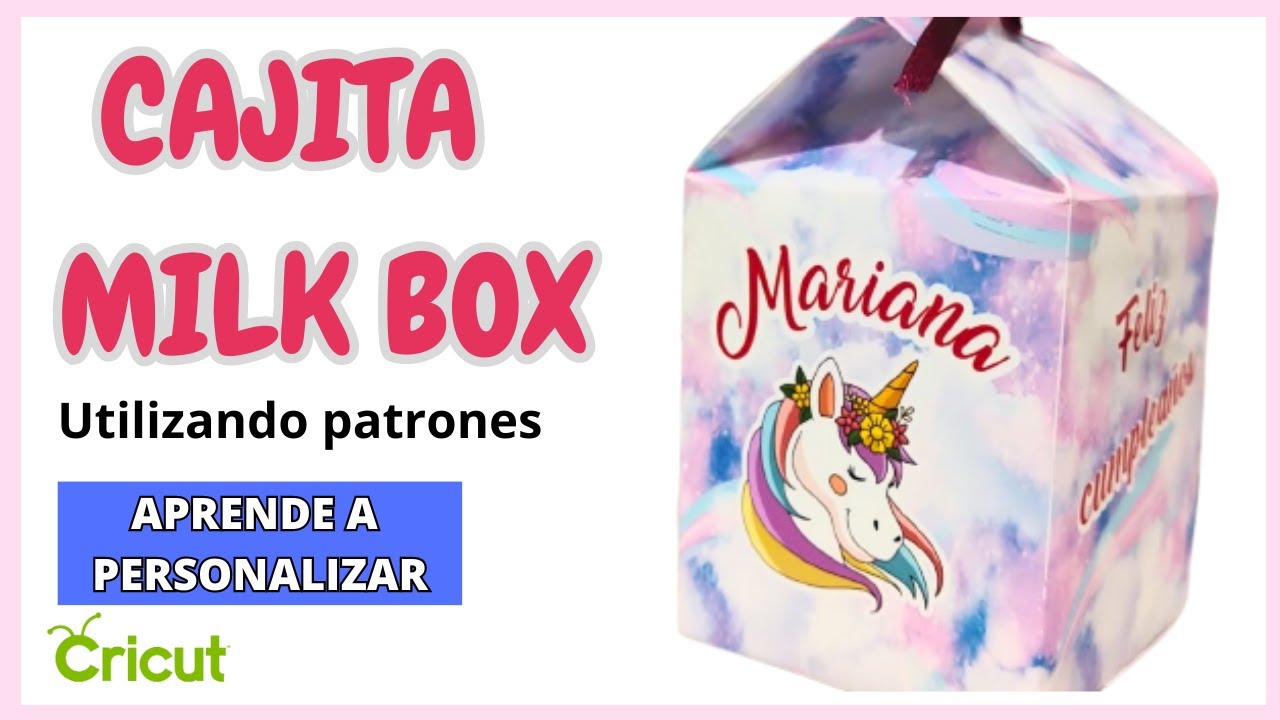 CAJITA MILK BOX PERSONALIZADA CON DESIGN SPACE |CAJITA DULCERA EN ...