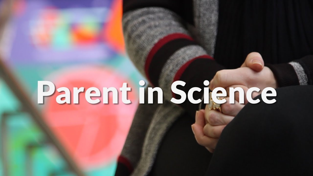 Parent in Science - YouTube