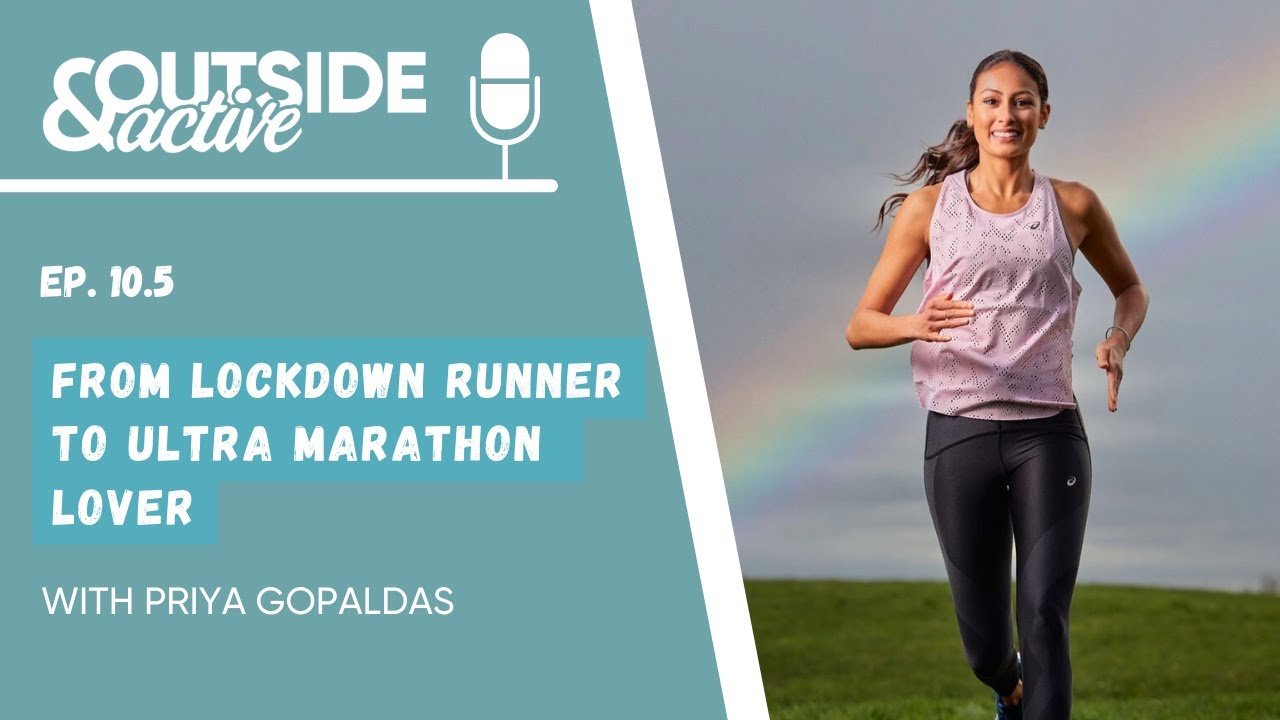 Priya Gopaldas - From lockdown runner to ultra marathon lover | OUTSIDE ...