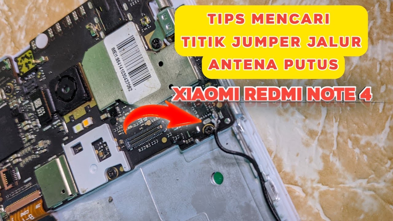 Antena sinyal Redmi Note 4 Putus..ini cara mencari titik jalur Jumper ...