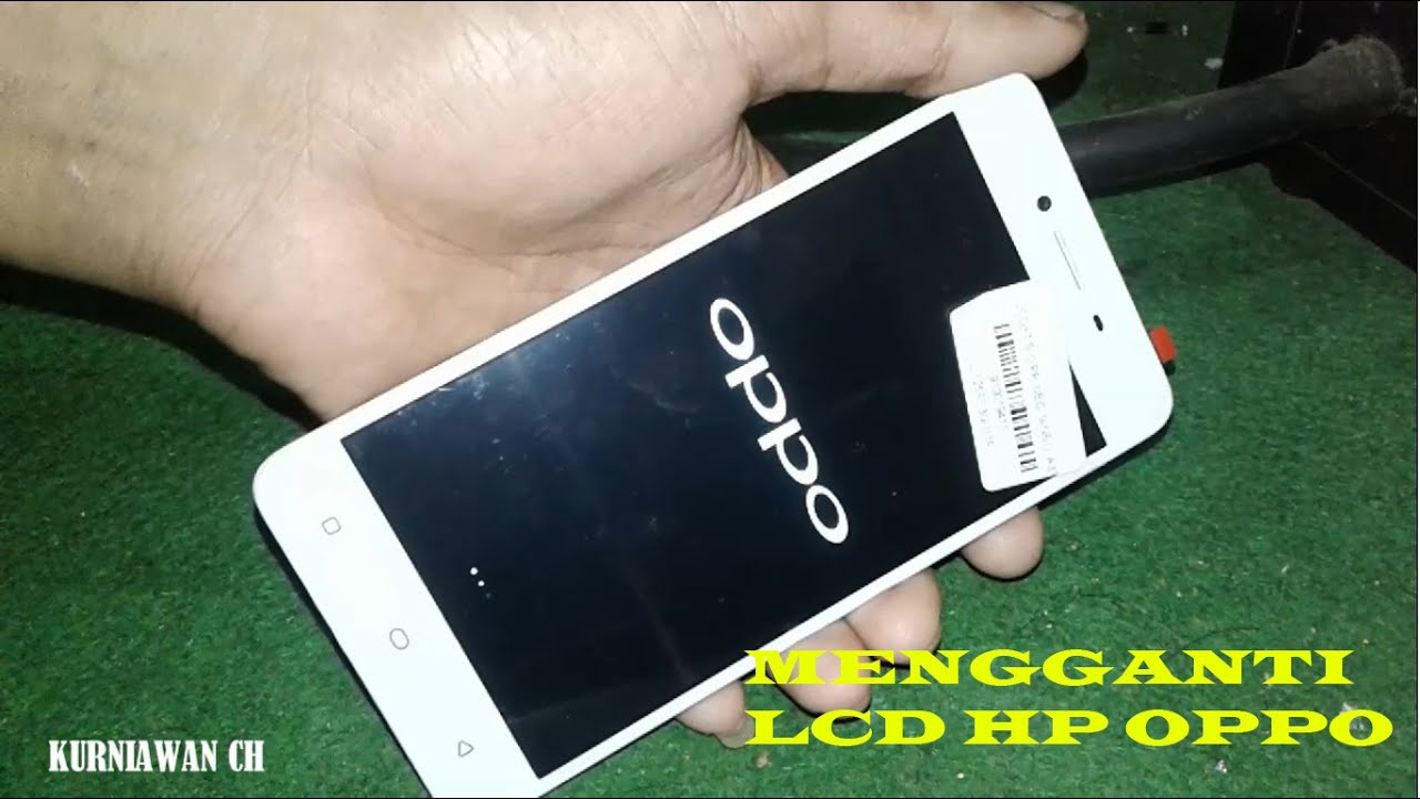 Mengganti LCD Hp OPPO A37F - YouTube