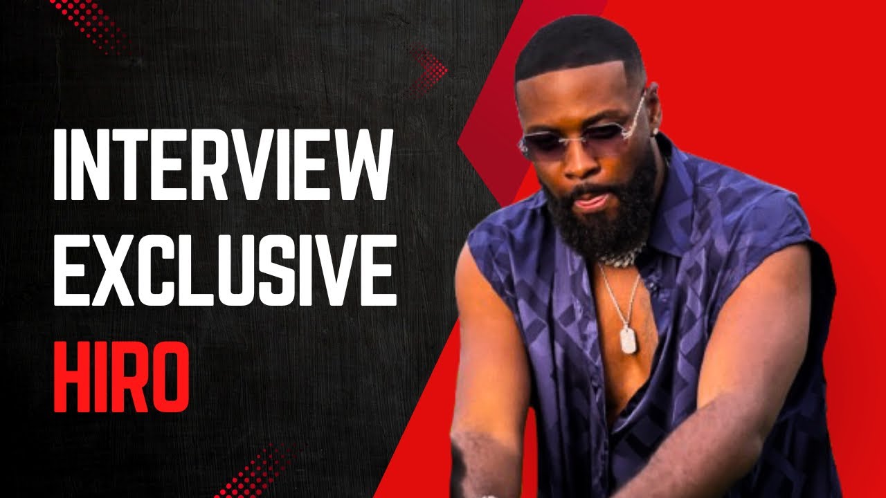 INTERVIEW EXCLUSIVE :Hiro parle de 3 anecdotes marquantes de sa ...