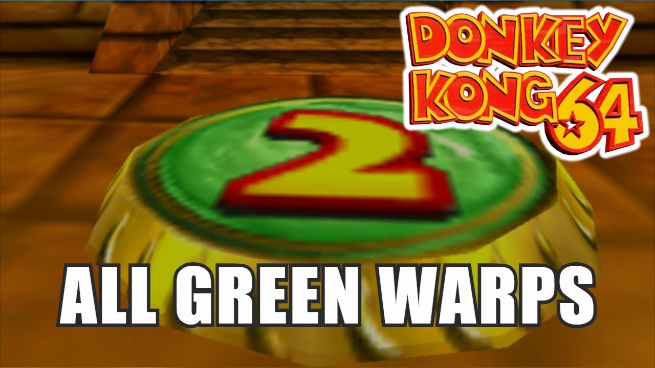 Donkey Kong 64 - All Green Warps in 18:34 - YouTube