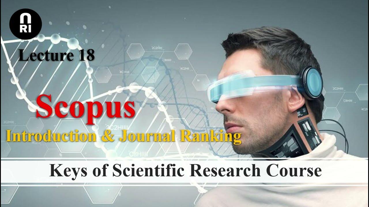 Lecture (18) Scopus _Introduction & Journal Ranking - YouTube