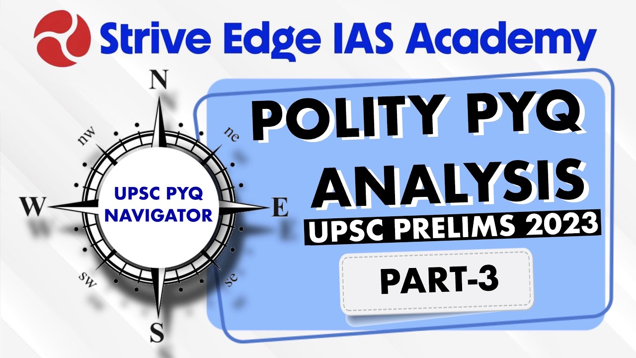 Polity PYQ Analysis | UPSC 2023 | Trends, Traps & Mindset | PART-3 ...