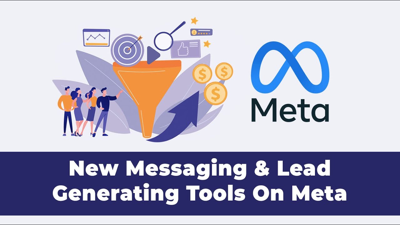 New Messaging And Lead Generation Tools In Meta - YouTube