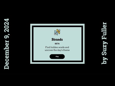 Strands Theme of the Day for December 9, 2024: Quiet at first - YouTube