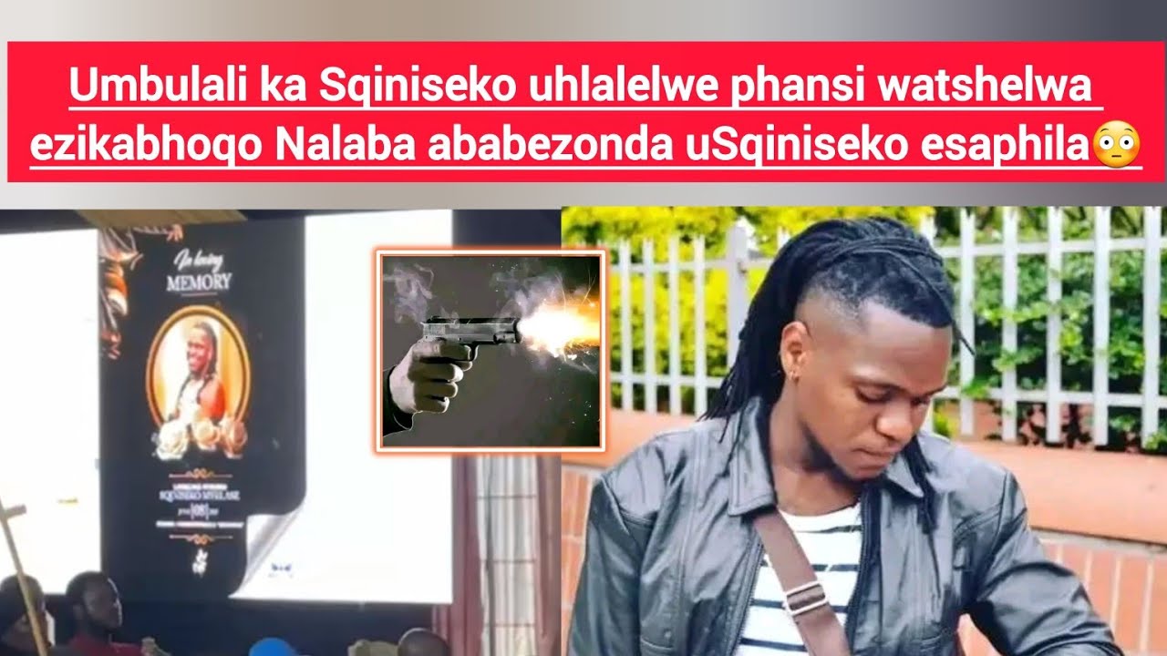 Umbulali ka Sqiniseko uhlalelwe phansi watshelwa ezikabhoqo Nalaba ...