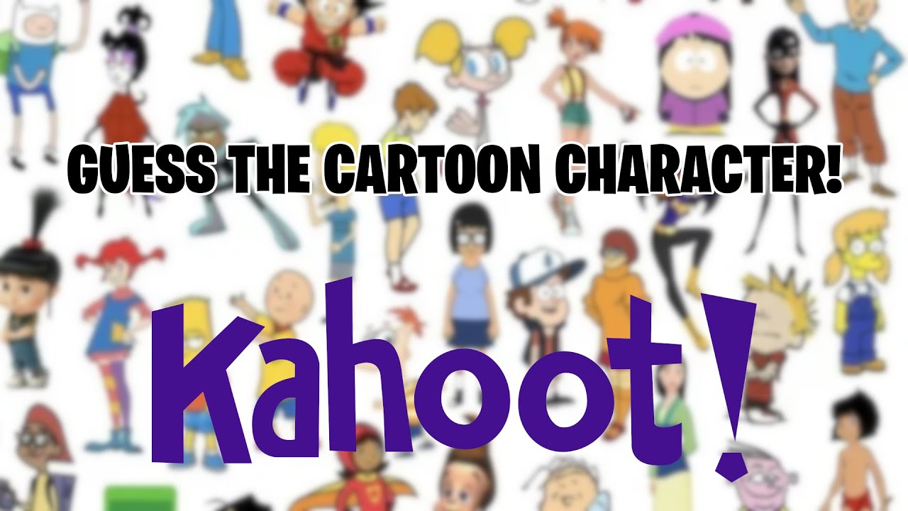 GUESS THE CARTOON CHARACTER! (Kahoot Quiz) - YouTube