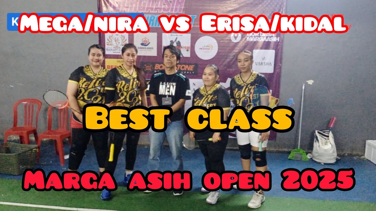 BEST CLASS KIDAL/ERISA VS NIRA/MEGA MARGA ASIH 1 OPEN 2025 Channel EARS ...