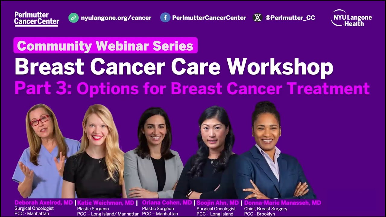 Breast Cancer Surgical Options: Breast Cancer Care Workshop | Part 3 ...