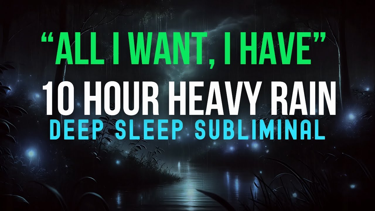 🌧️ All I Want, I Have | 10 Hours Heavy Rain Sounds | Powerful ...
