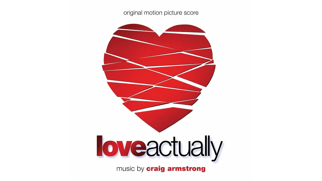 Opening Titles | Love Actually (2003) Official Soundtrack - YouTube