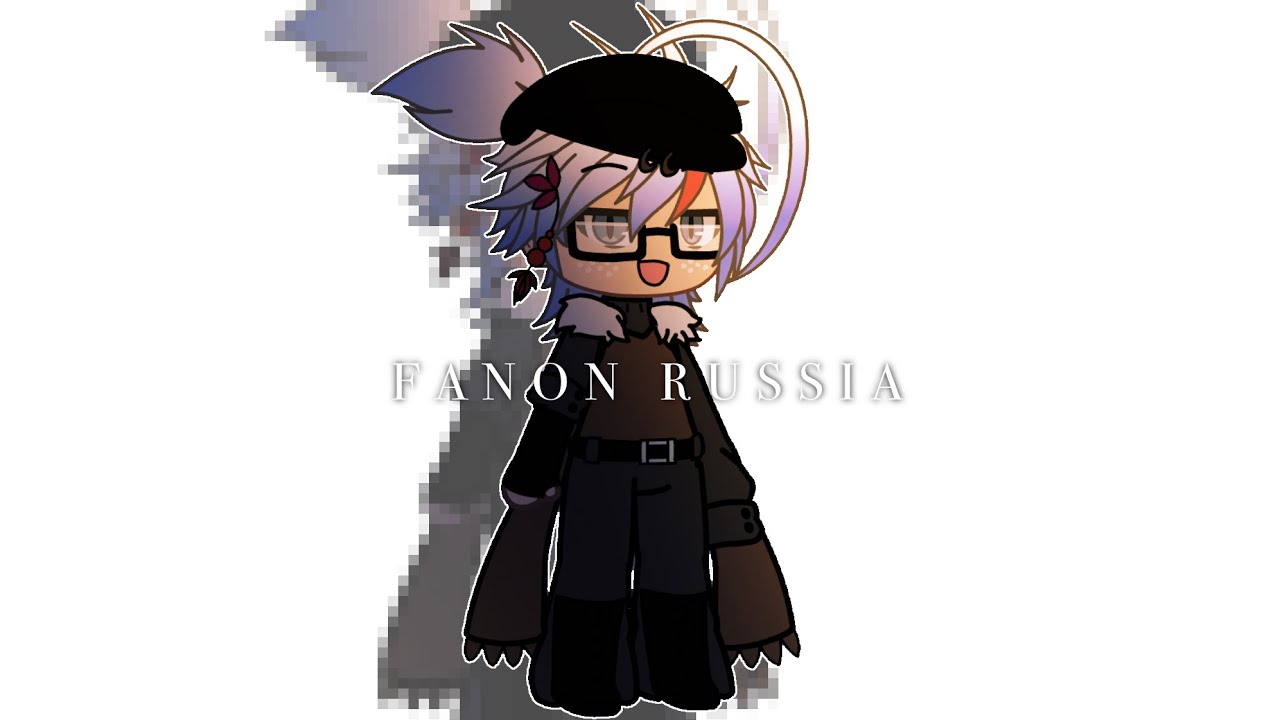 🇷🇺 ]﹒Fanon Russia be like :﹒SHITPOST﹒Gacha x Countryhumans﹒🗣️ - YouTube