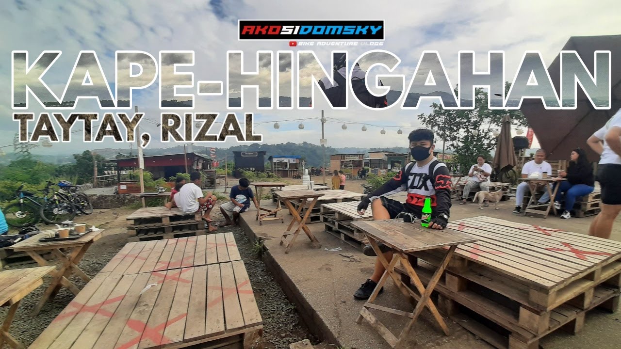 Kape-Hingahan (Hingalan) | Taytay Rizal - YouTube