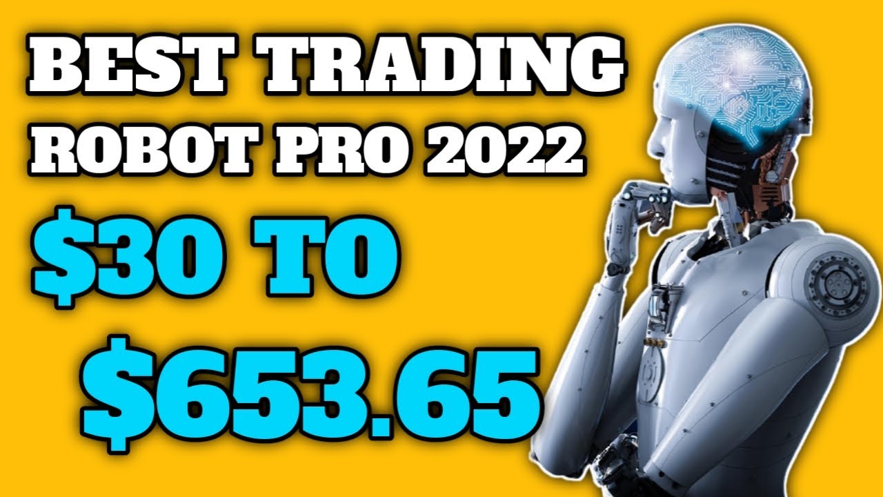 Best Trading Robot Signals 2022 - $30 to $ 653.65 - 100% High Accuracy ...