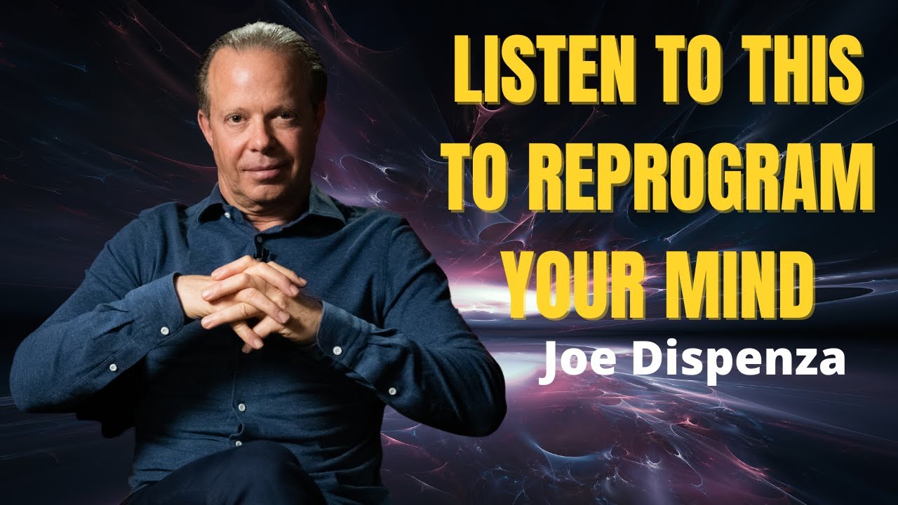 Joe Dispenza - Reprogram your Brain | 2021 - YouTube