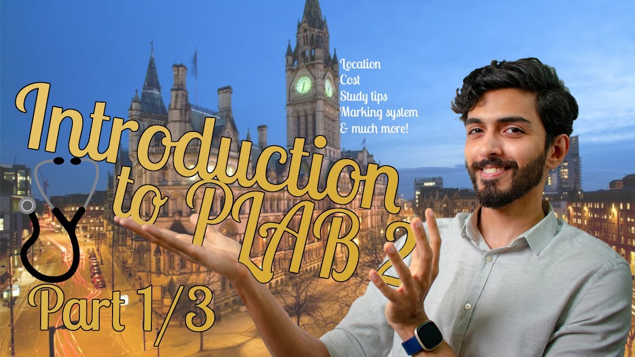 INTRODUCTION TO PLAB 2 (Part 1/3) | Exam basics and tips - YouTube