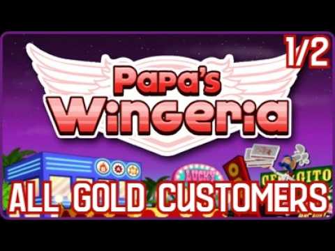 Papa's Wingeria - All Gold Customers (1/2)