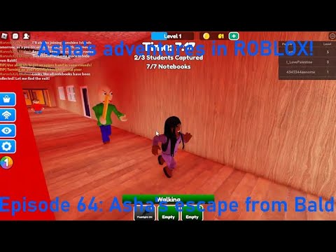 Asha's adventures in ROBLOX! Episode 64 | Asha's escape from Baldi ...