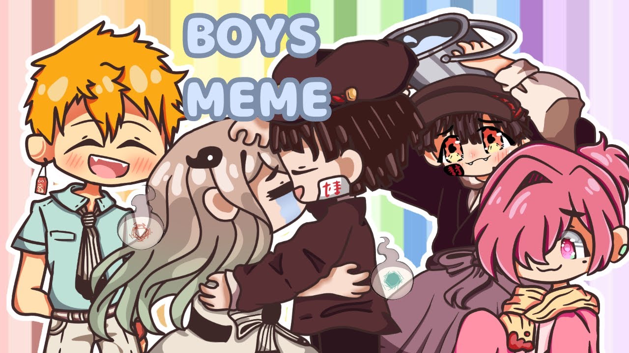 Boys Meme | TBHK JSHK | Animation Meme | ft. Yashiro & Gang - YouTube
