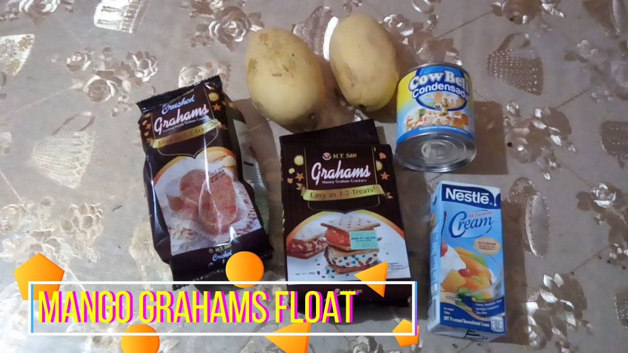 HOW TO MAKE MANGO GRAHAM FLOAT/PAANO GUMAWA NG MANGO GRAHAM FLOAT/ PANG ...