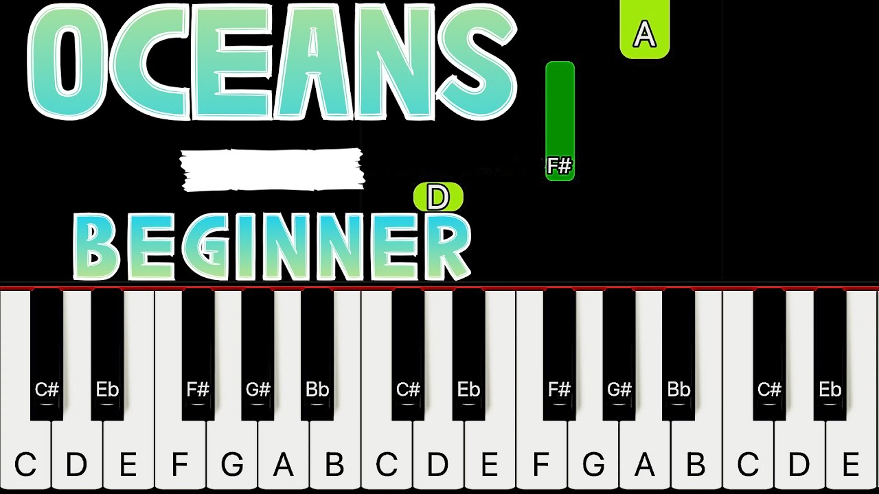 Oceans - Hillsong United | BEGINNER PIANO TUTORIAL + SHEET MUSIC by ...