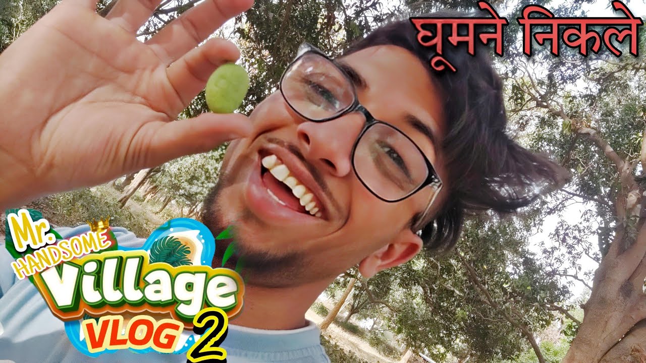 Wondering | Mr Handsome Village Vlog Season 2 | Part 2 | RITIK HANDSOME ...