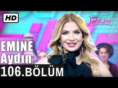 İşte Benim Stilim - Emine Aydın - 106. Bölüm 7. Sezon