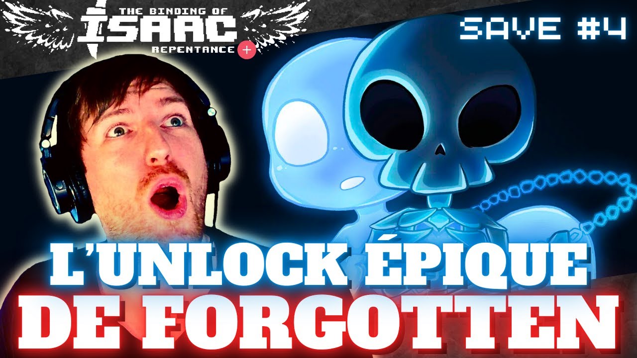 L'UNLOCK ÉPIQUE DE FORGOTTEN | Binding Of Isaac #714 - YouTube