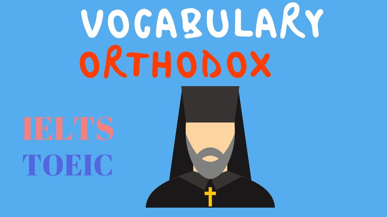 English Vocabulary - Orthodox, Heterodox - YouTube