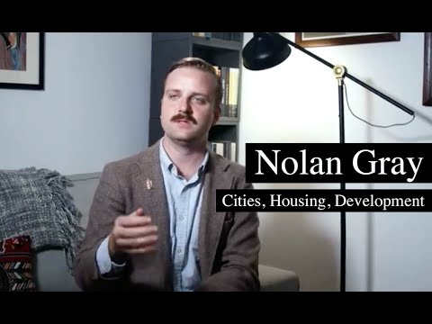 REEL: Nolan Gray (City Planning, Urbanism, Housing, & Homelessness ...