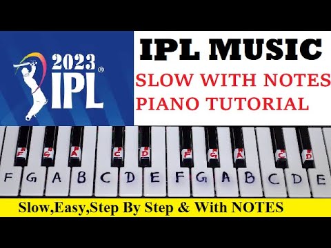 IPL Music Piano Tutorial With Notes | IPL Music 2023 On Piano - YouTube