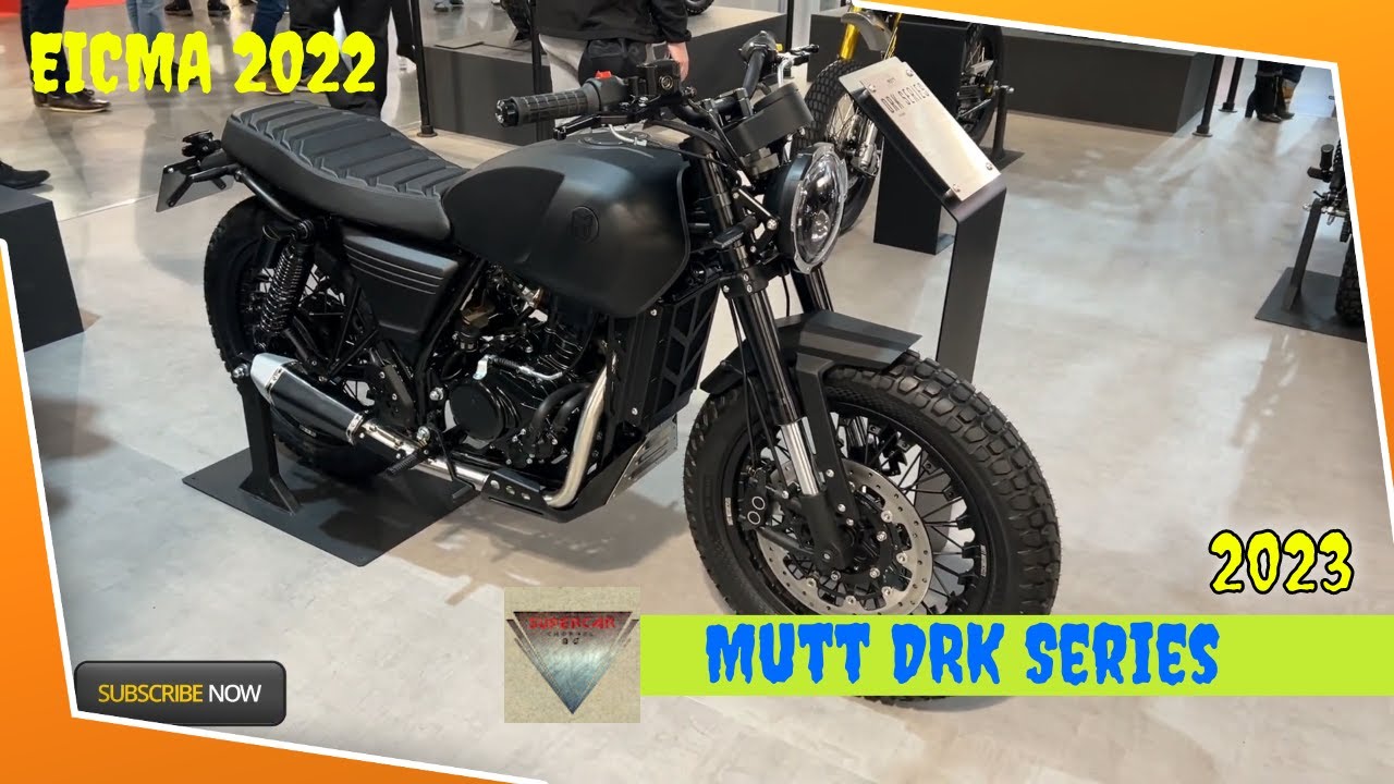 2023 Mutt DRK Series Walkaround EICMA 2022 Fiera Milano Rho - YouTube