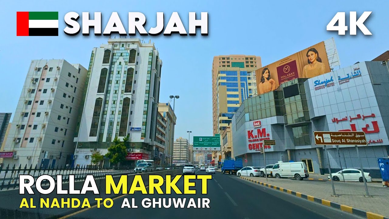 🇦🇪 Sharjah Unseen Streets in 4K: Al Nahda to Rolla Market | Al Ghuwair ...