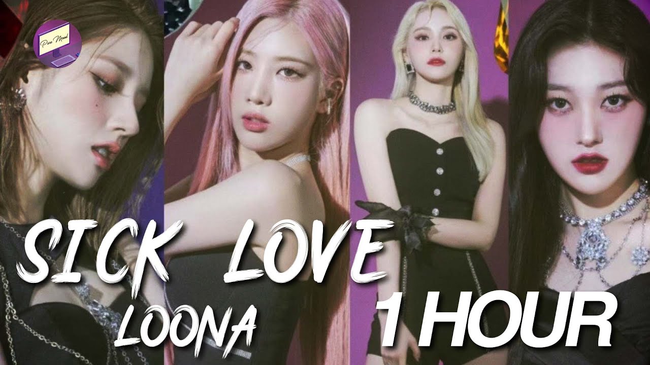 Sick Love - LOONA 1 Hour Loop // LOONA - Sick Love **NO ADS** - YouTube