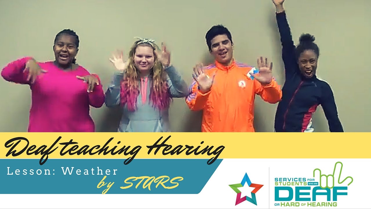 STARS Deaf Teaching Hearing Series: Lesson 14 Weather - YouTube