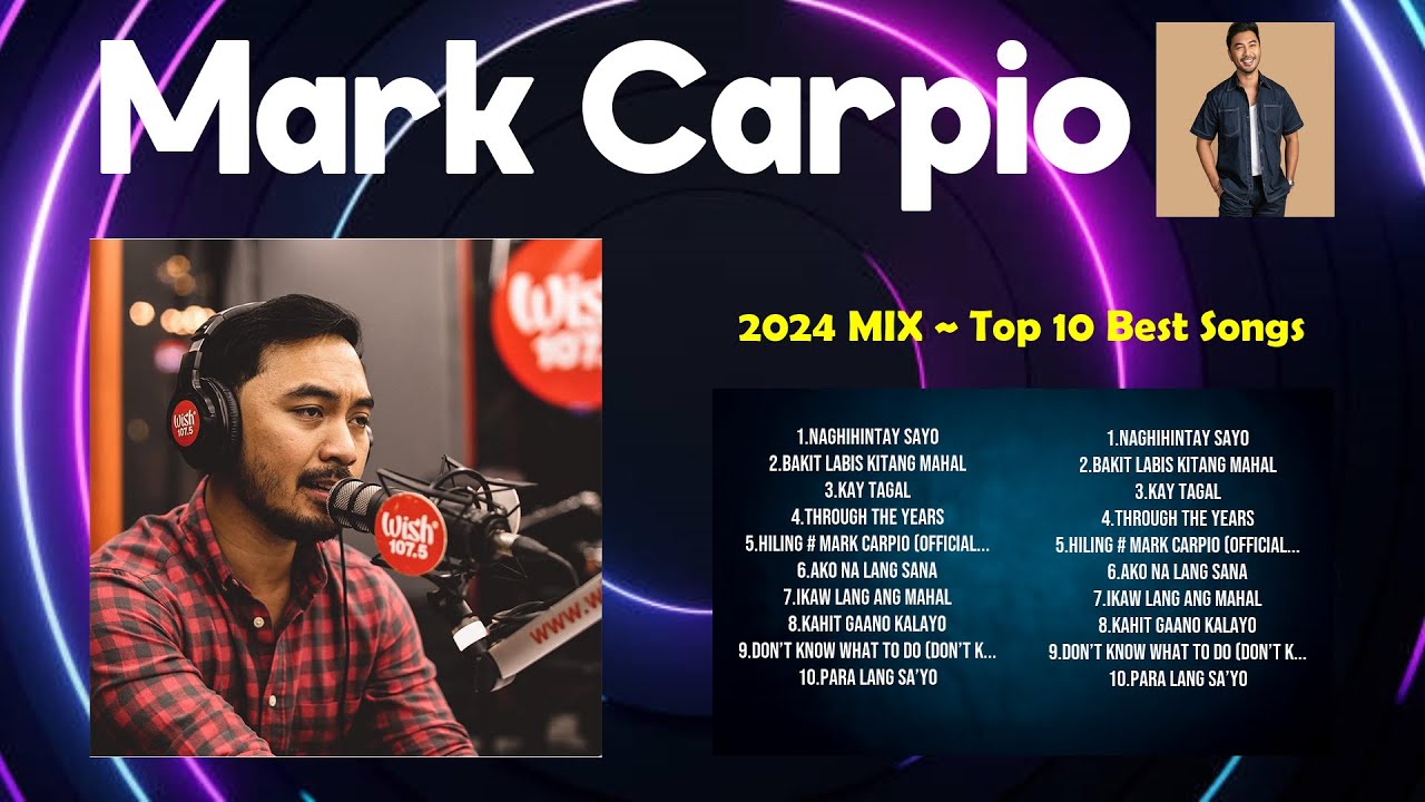 Mark Carpio The Greatest Hits ~ Top Songs Collections - YouTube