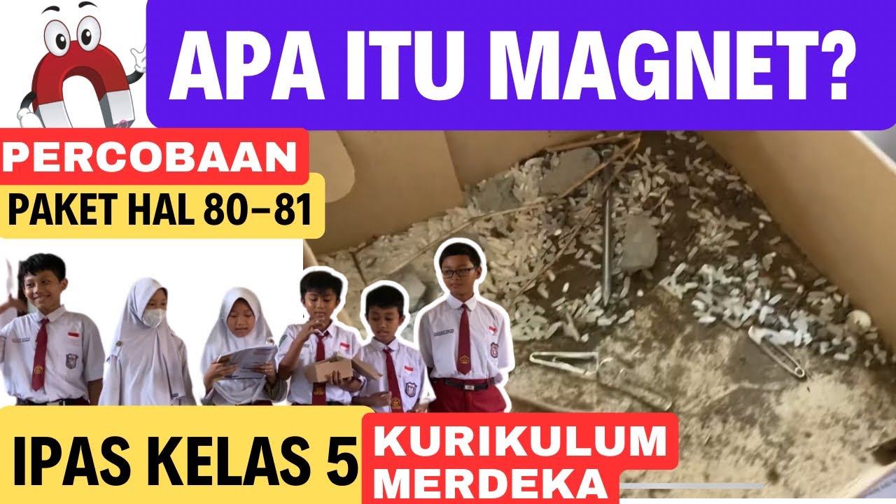 APA ITU MAGNET? l IPAS KELAS 5 l KURIKULUM MERDEKA l BAB 3 MAGNET ...