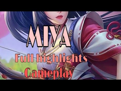 Miya Full Highlights Gameplay - YouTube