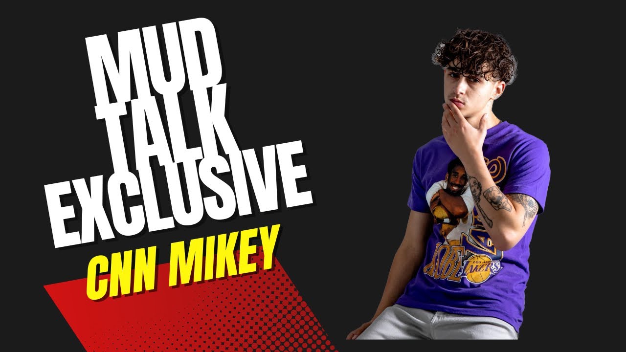 Mud Talk Exclusive- CNN Mikey - YouTube