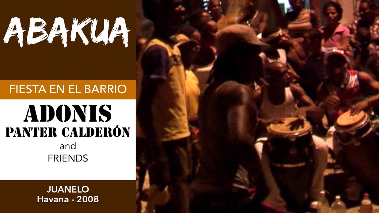 Abakua - Adonis & Friends en Juanelo - YouTube
