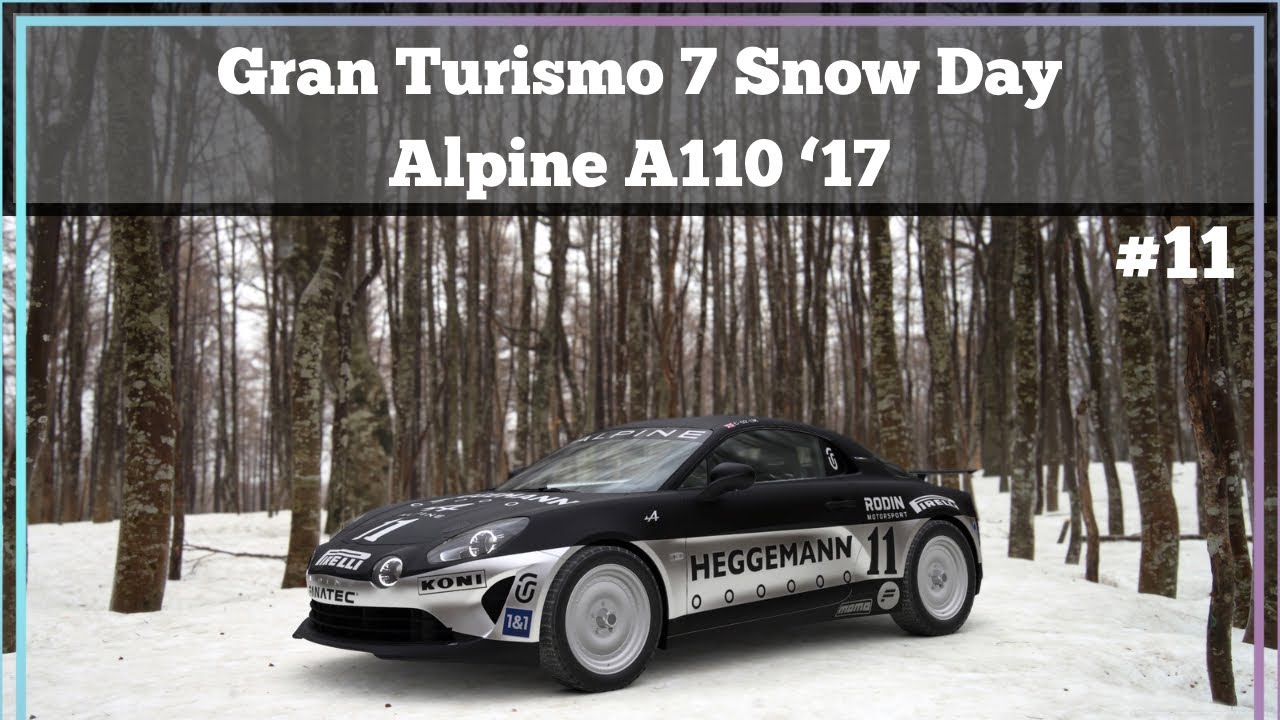GT7 Snow Day | Alpine A110 '17 - YouTube
