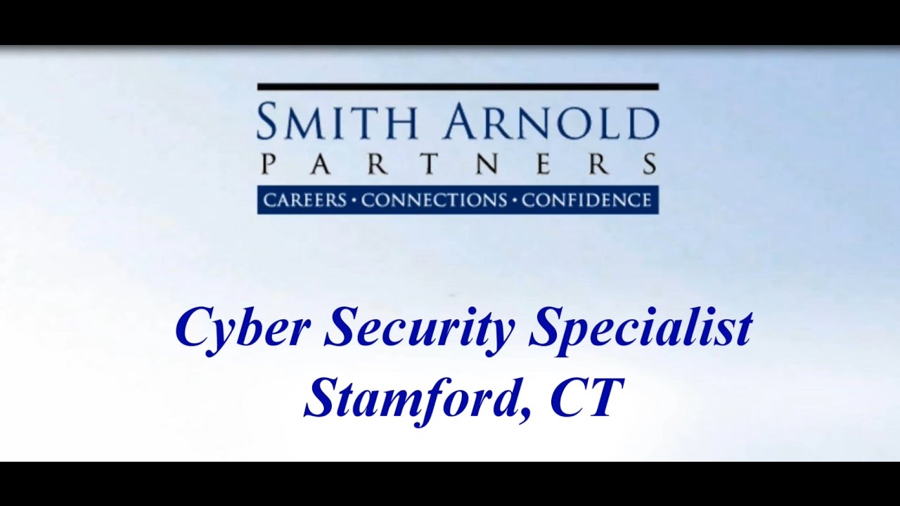 Cyber Security Specialist (CLOSED) | Smith Arnold Partners - YouTube