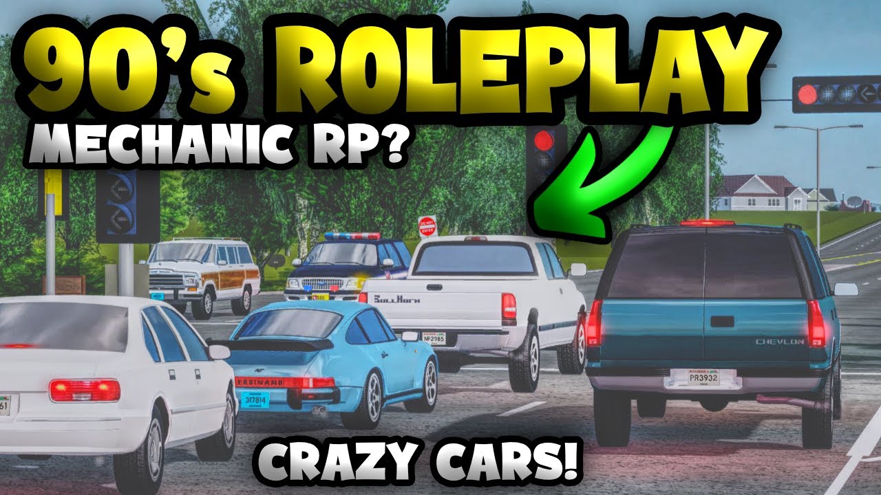 1990's ROLEPLAY! - MECHANIC RP? - NICE CARS! | Roblox Greenville ...