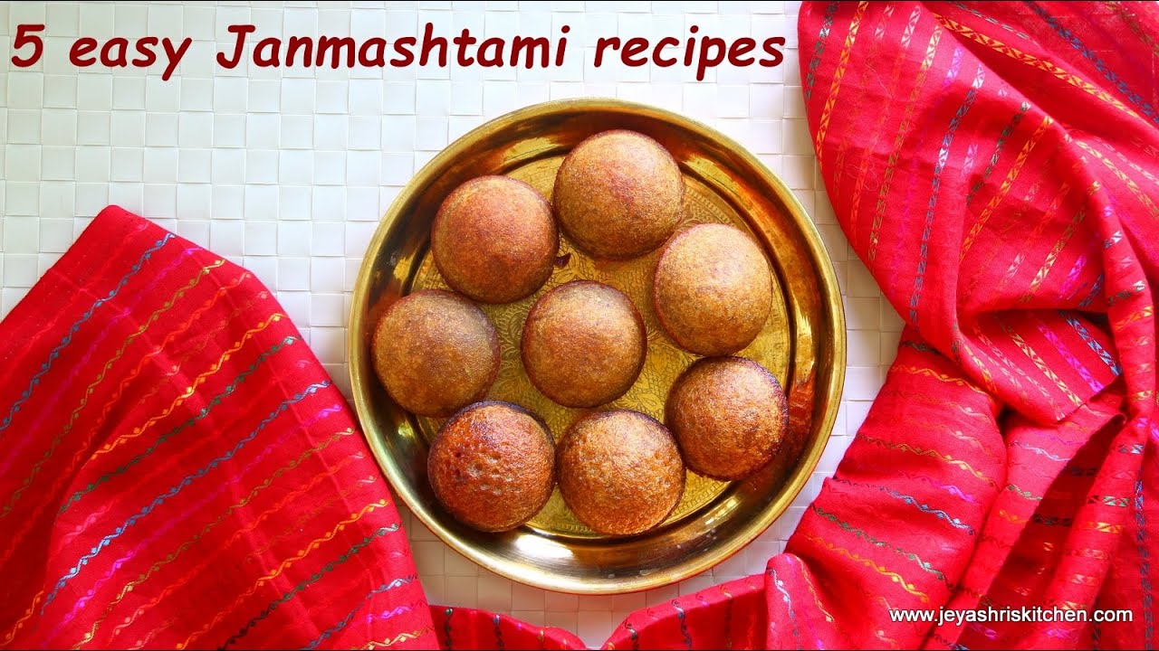 5 Janmashtami recipes - Easy Gokulashtami recipes - Krishna Jayanthi ...